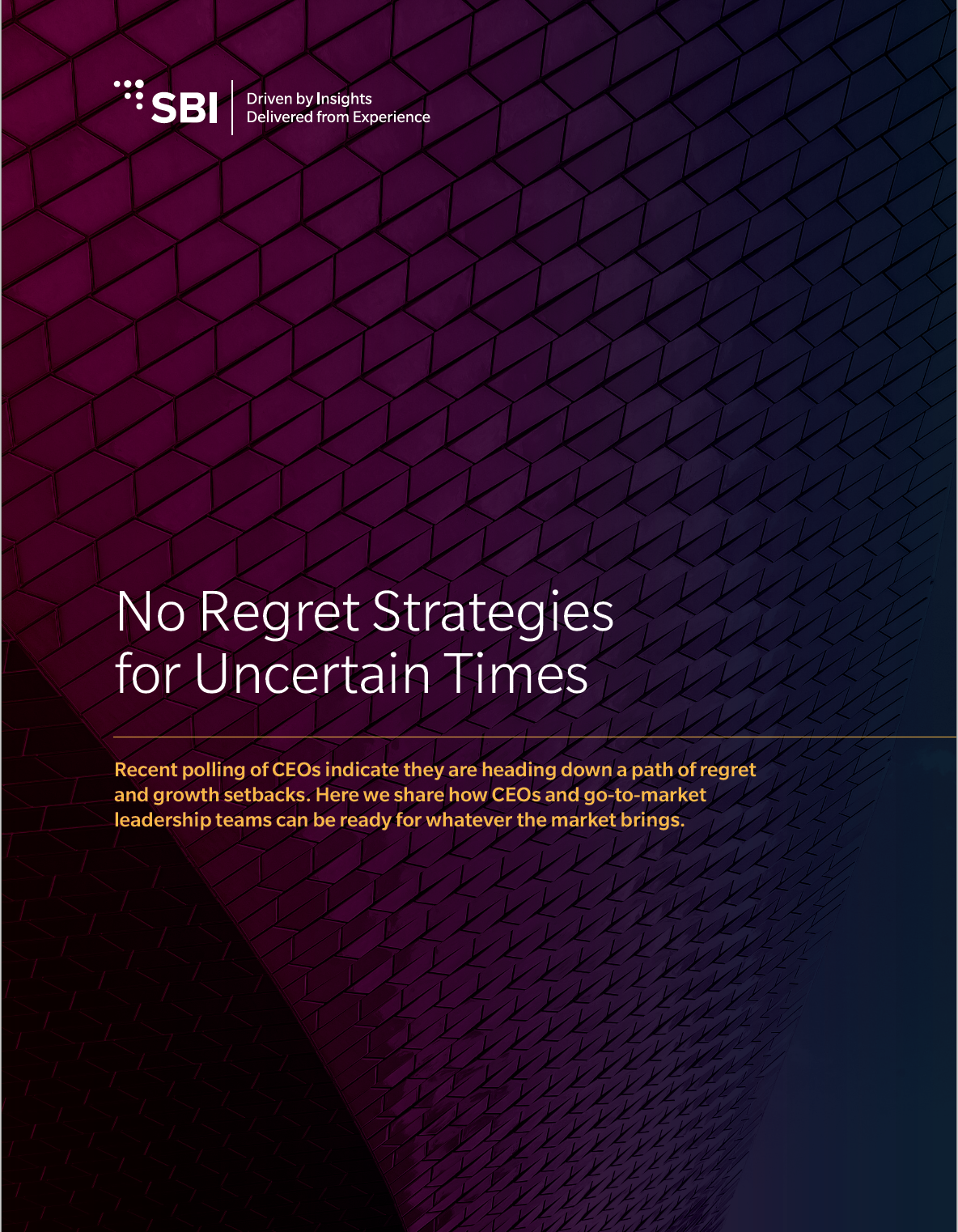 Whitepaper: No Regret Strategies For Uncertain Times